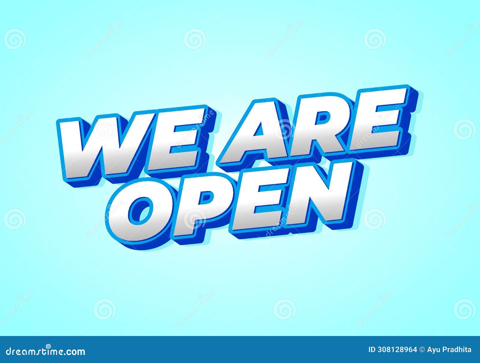 We are Open. Text Effect in 3D Look Effect with Eye Catching Colors ...