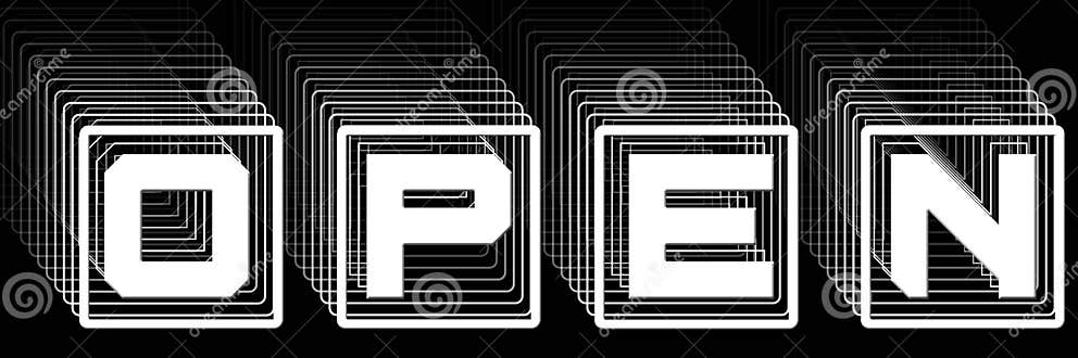 OPEN - White Lettering in Frame As Abstract Label with Repeating Effect ...