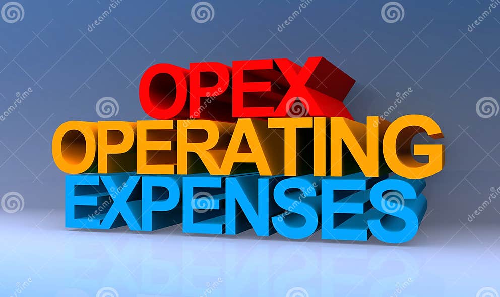 Opex Operating Expenses on Blue Stock Illustration - Illustration of ...