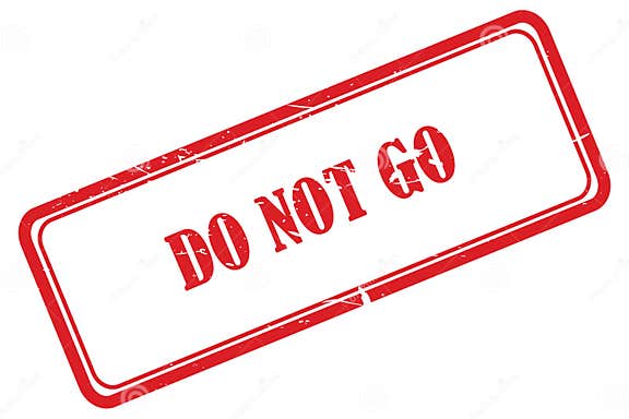 Do not go stamp on white stock illustration. Illustration of suspend ...