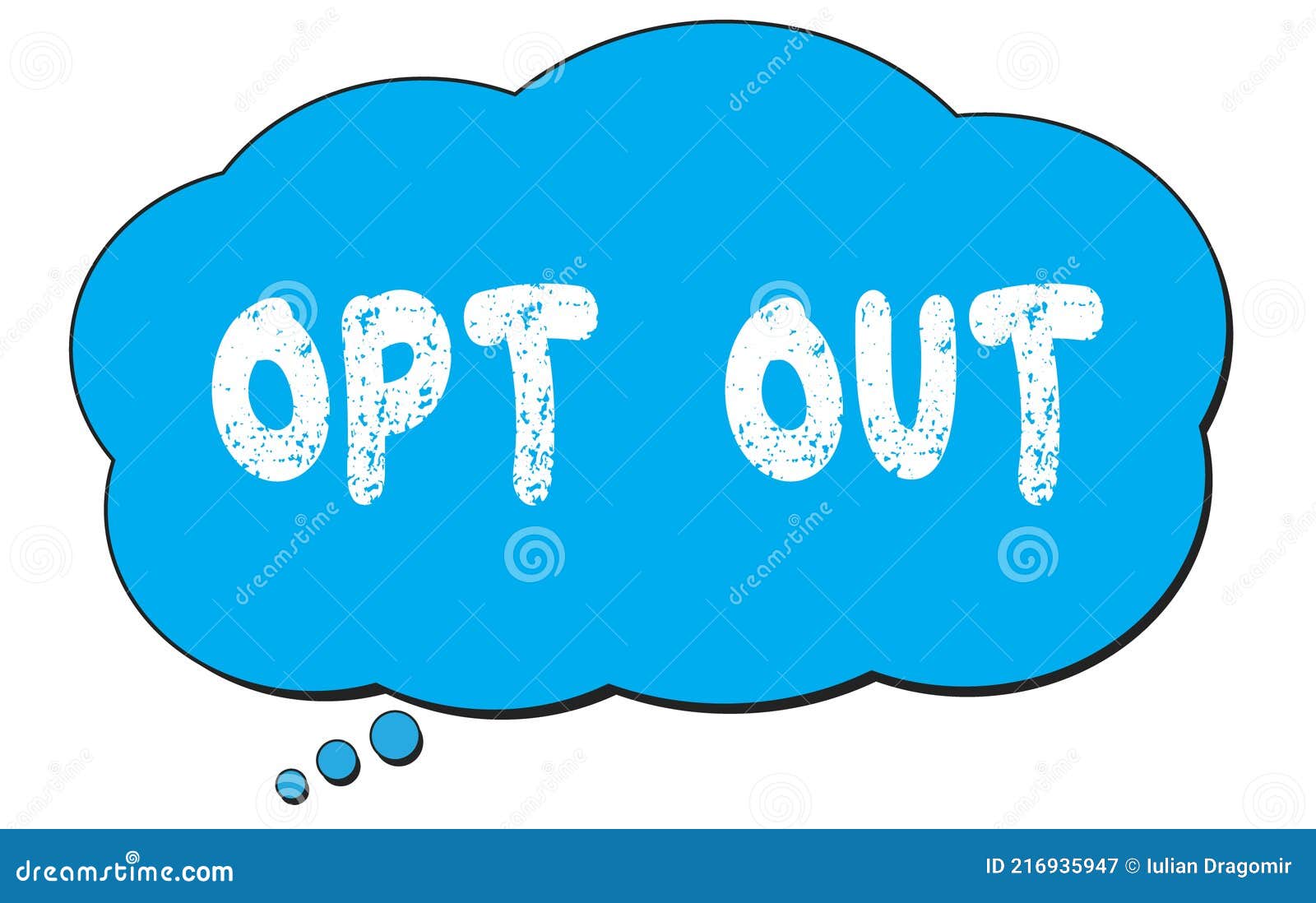 OPT OUT Text Written on a Blue Thought Bubble Stock Illustration ...