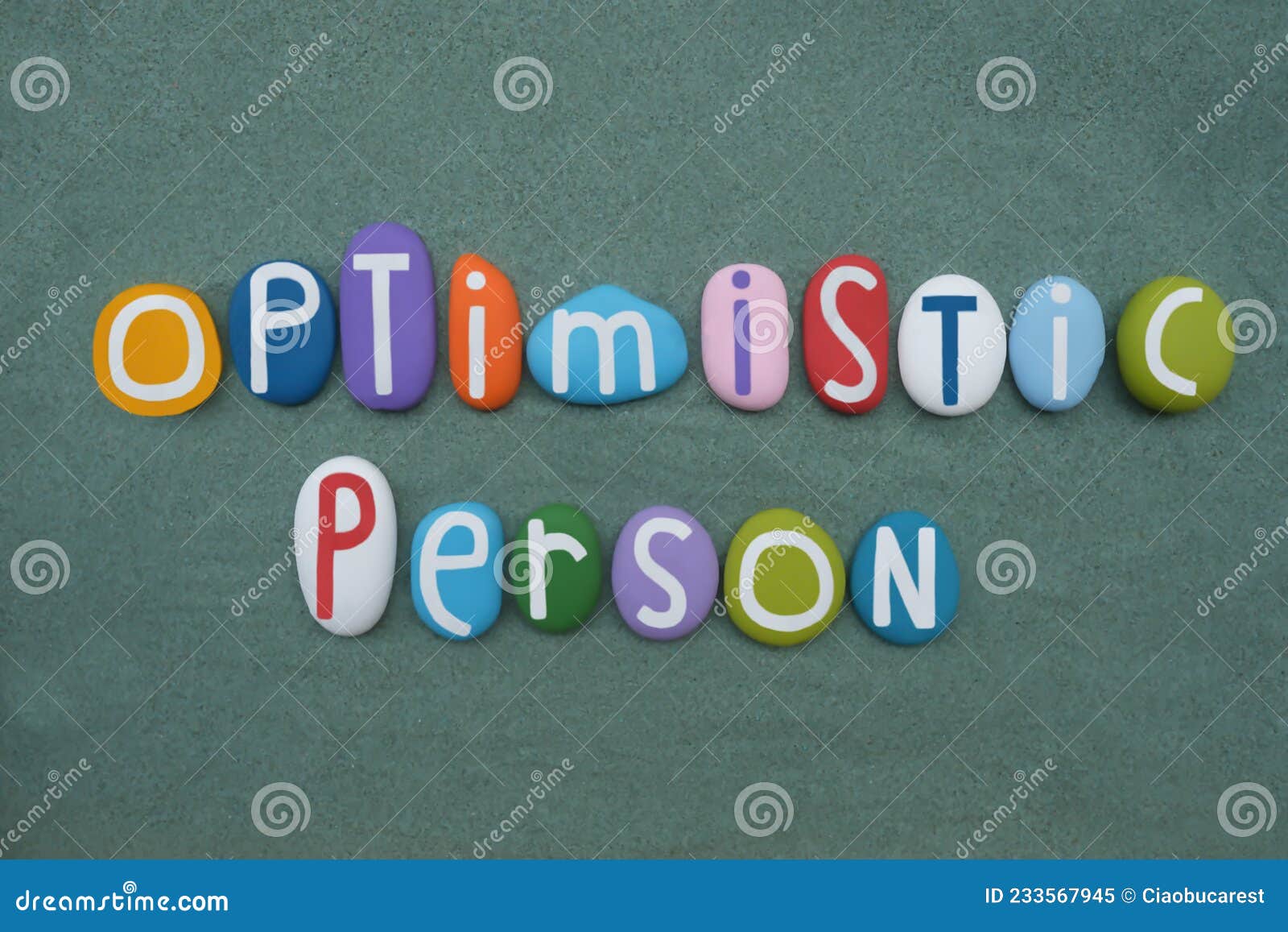 Optimistic Person, Creative Message Composed with Multi Colored Stone ...