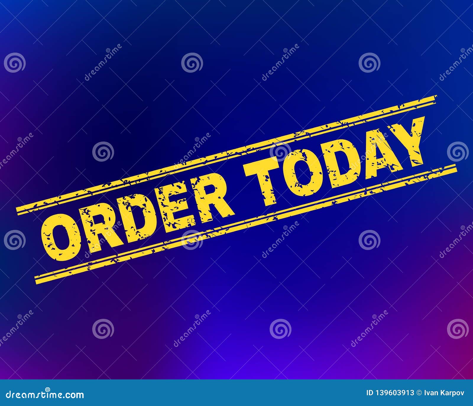 ORDER TODAY Grunge Stamp Seal on Gradient Background Stock Vector ...