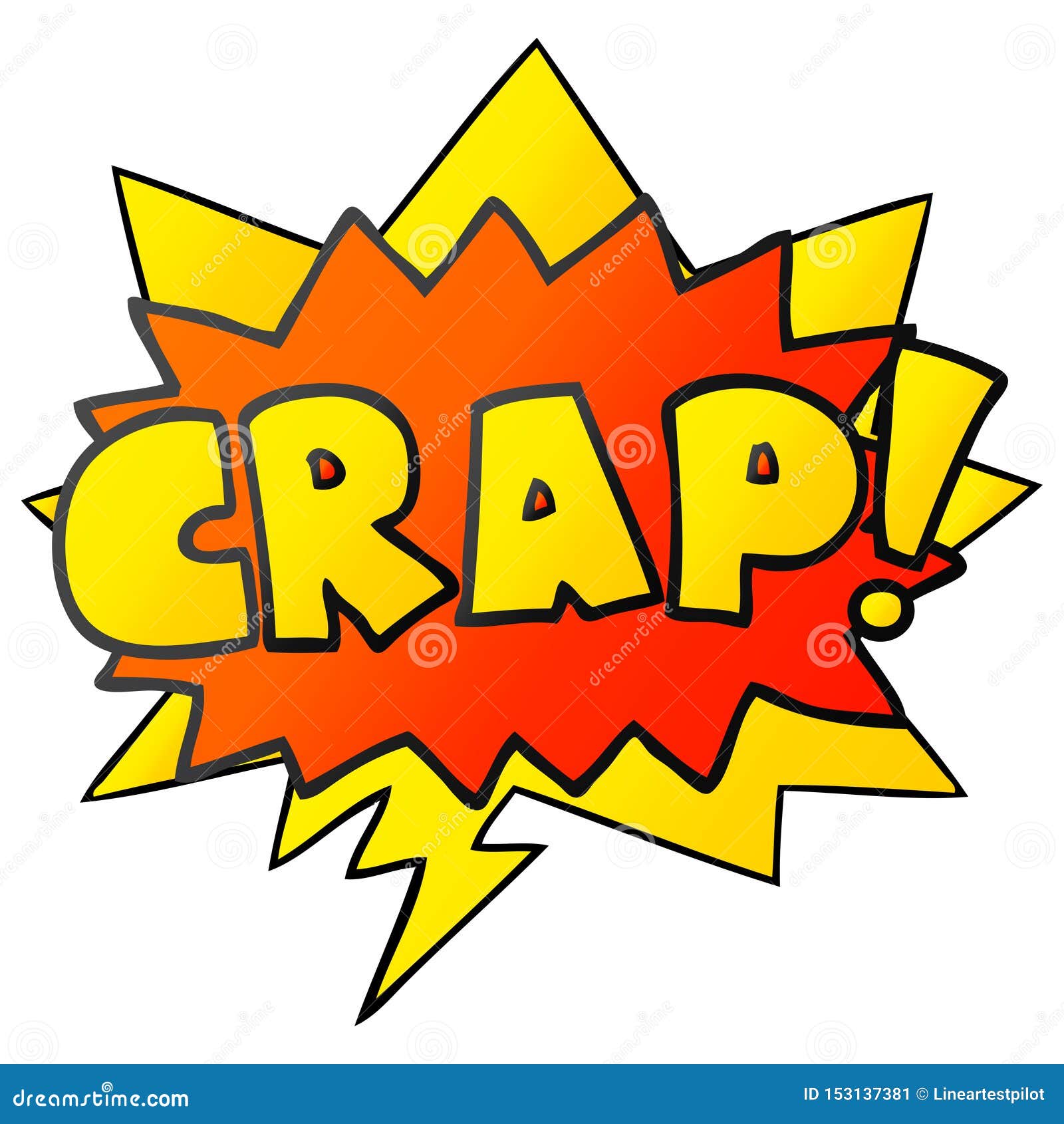 A Creative Cartoon Word Crap! and Speech Bubble in Smooth Gradient ...