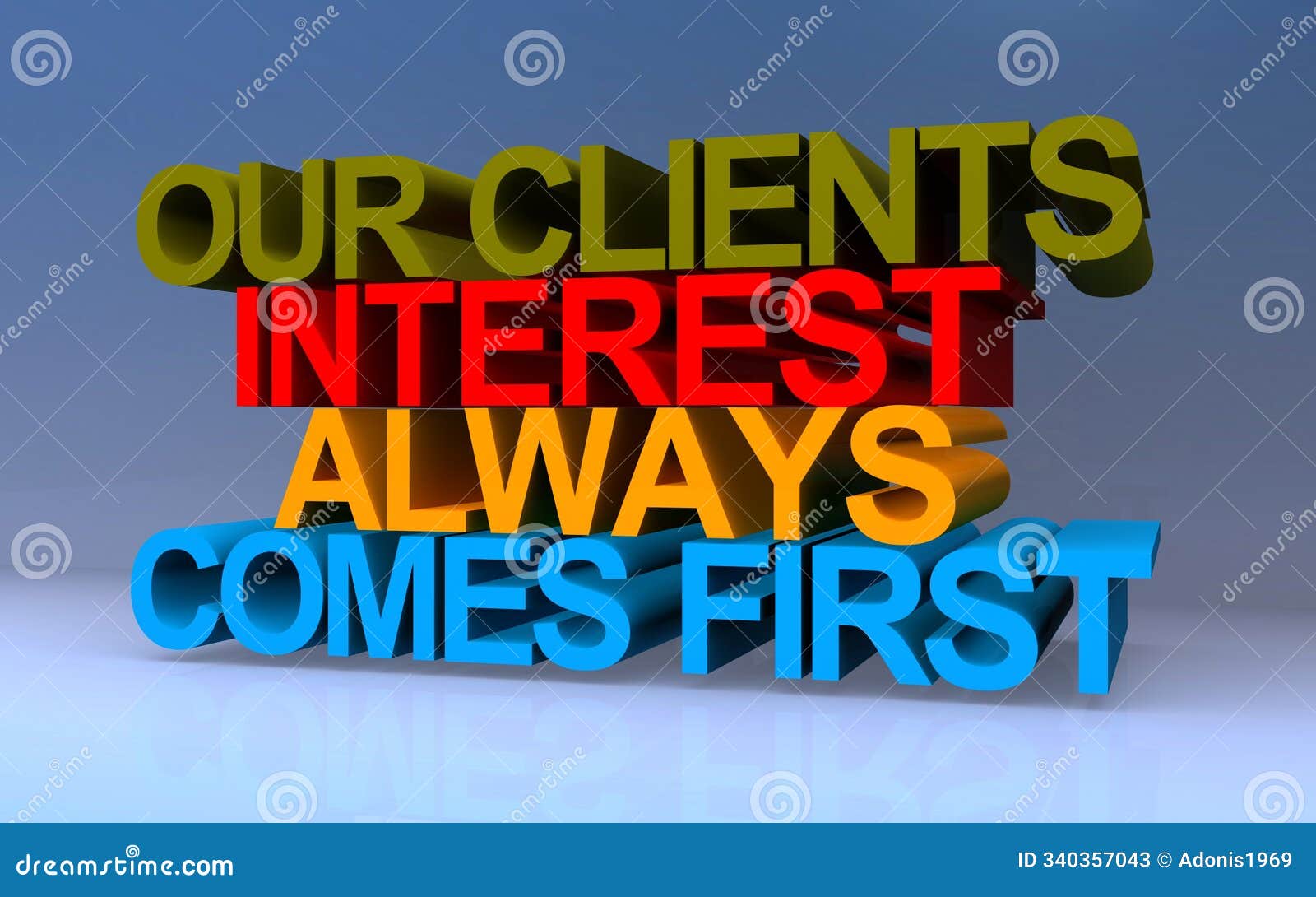 Our Clients Interest always Comes First on Blue Stock Illustration ...