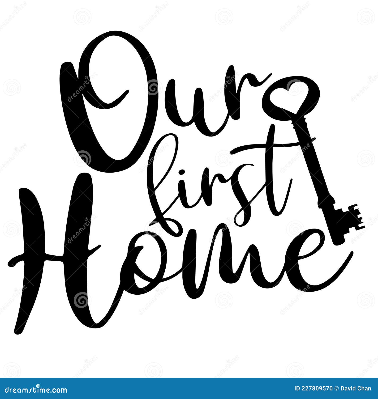 Our First Home Inspirational Quote Silhouette Design Stock Vector ...