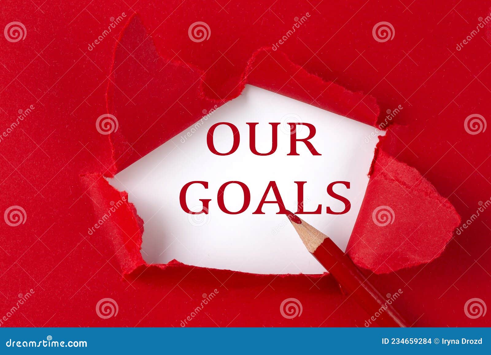 OUR GOALS Text on the Red Torn Paper with Red Pencil Stock Photo ...
