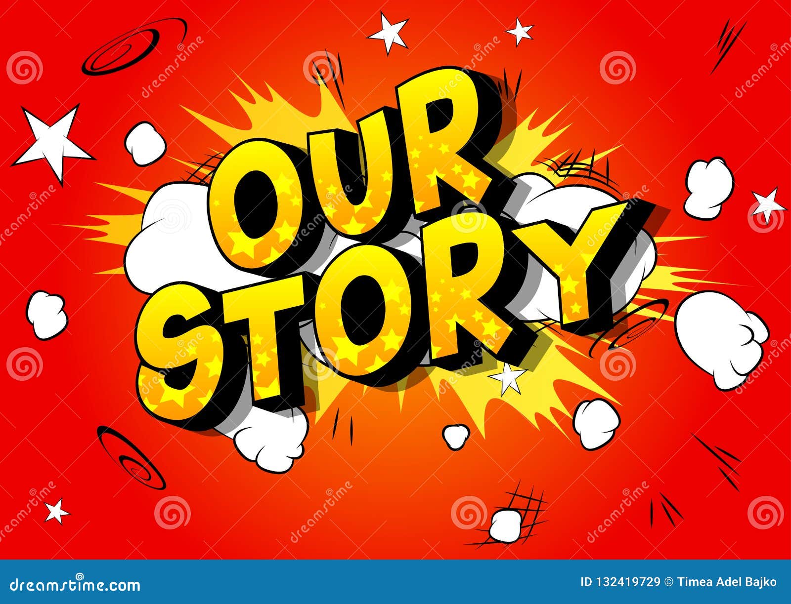 Our Story - Comic Book Style Words Stock Illustration - Illustration of ...