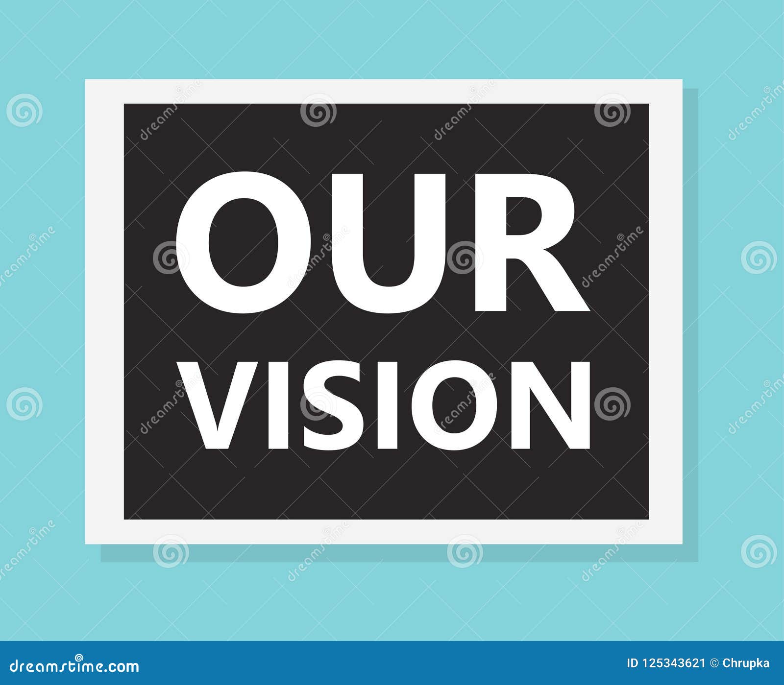 Our vision concept stock vector. Illustration of vector - 125343621