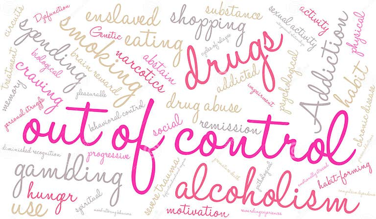 Out of Control Word Cloud stock vector. Illustration of addictions ...
