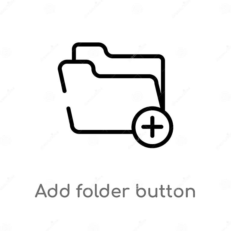 Outline Add Folder Button Vector Icon. Isolated Black Simple Line ...