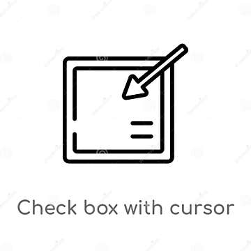 Outline Check Box with Cursor Vector Icon. Isolated Black Simple Line ...