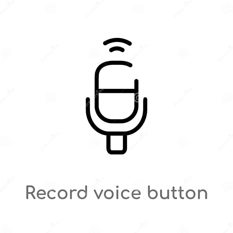 Outline Record Voice Button Vector Icon. Isolated Black Simple Line ...