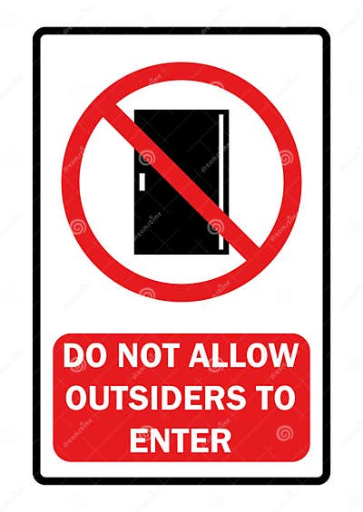 Outsiders are Not Allowed To Enter. Vector Illustration. Stock ...