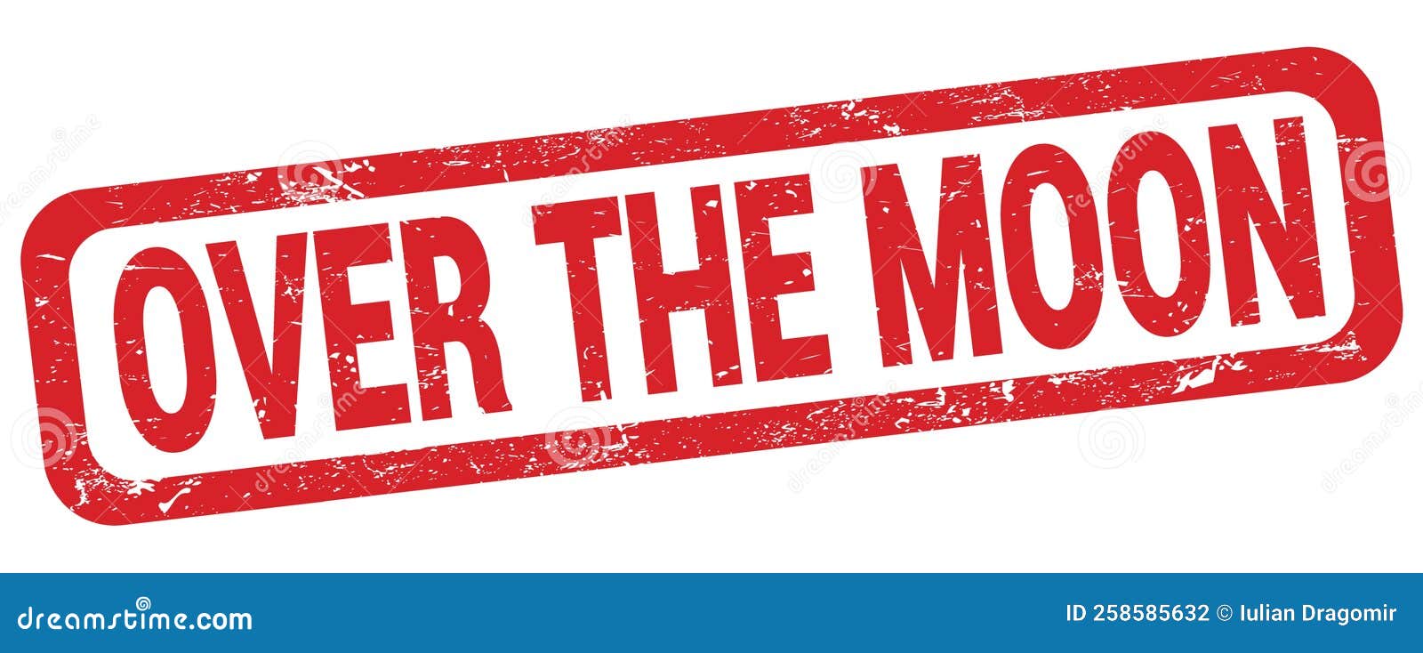 OVER the MOON Text Written on Red Rectangle Stamp Stock Illustration ...