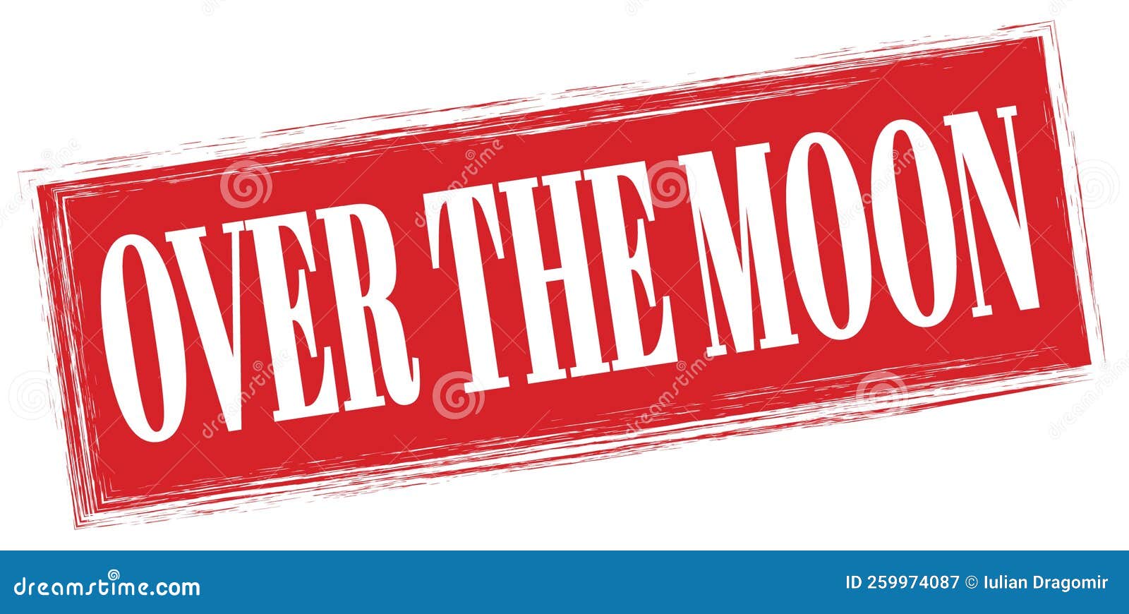 OVER the MOON Text Written on Red Stamp Sign Stock Illustration ...