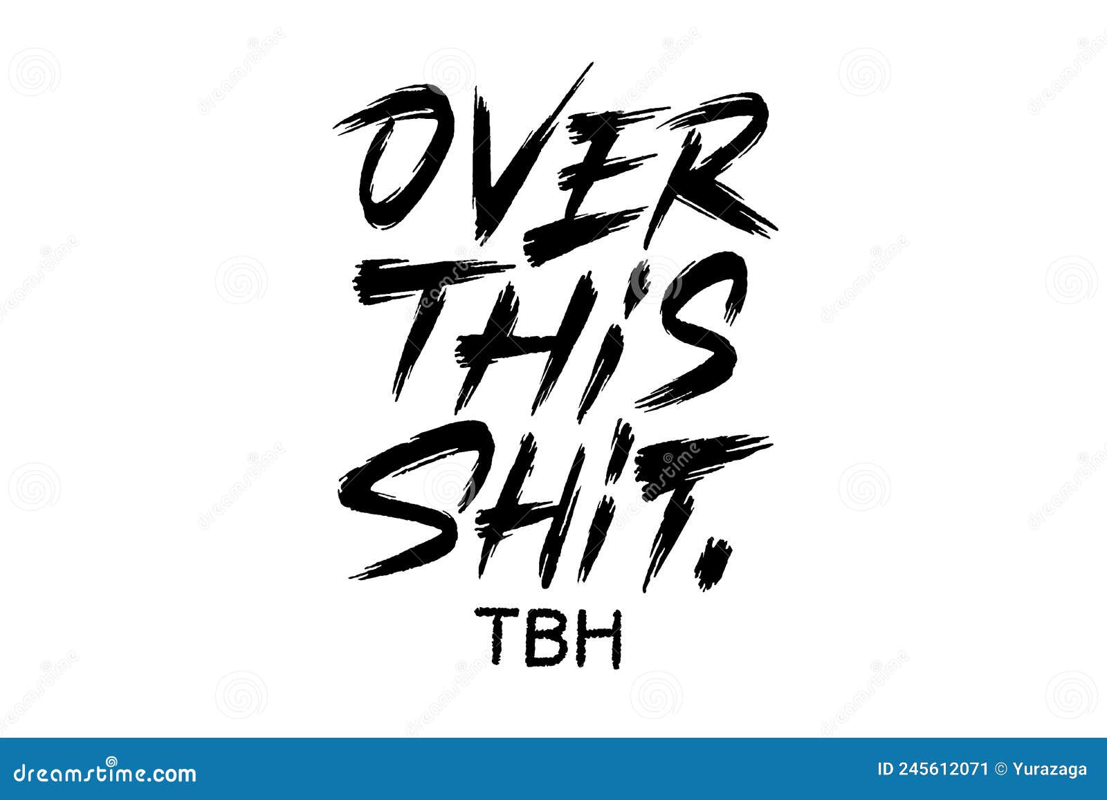 Over this Shit Vector Lettering Stock Vector - Illustration of script ...