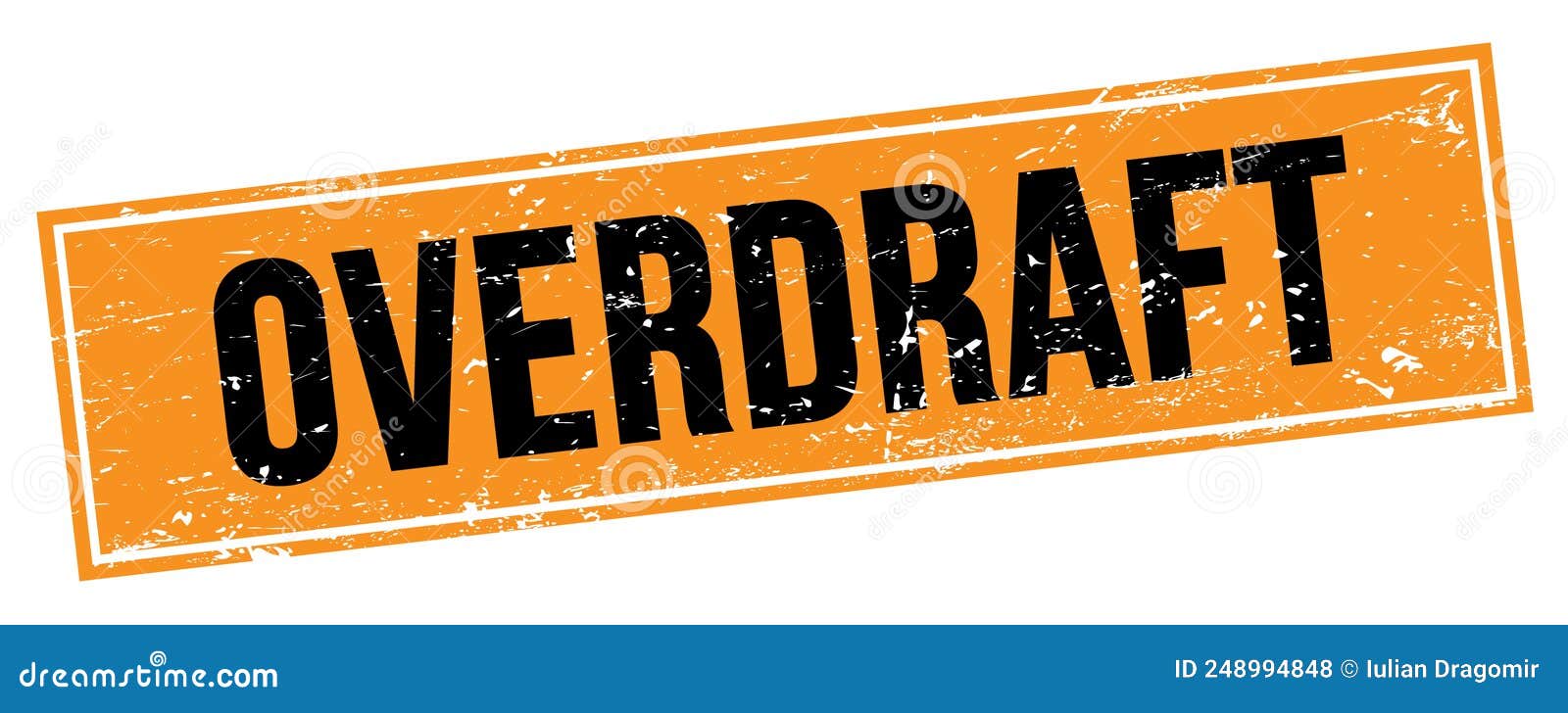 OVERDRAFT Text on Black Orange Grungy Rectangle Stamp Stock ...