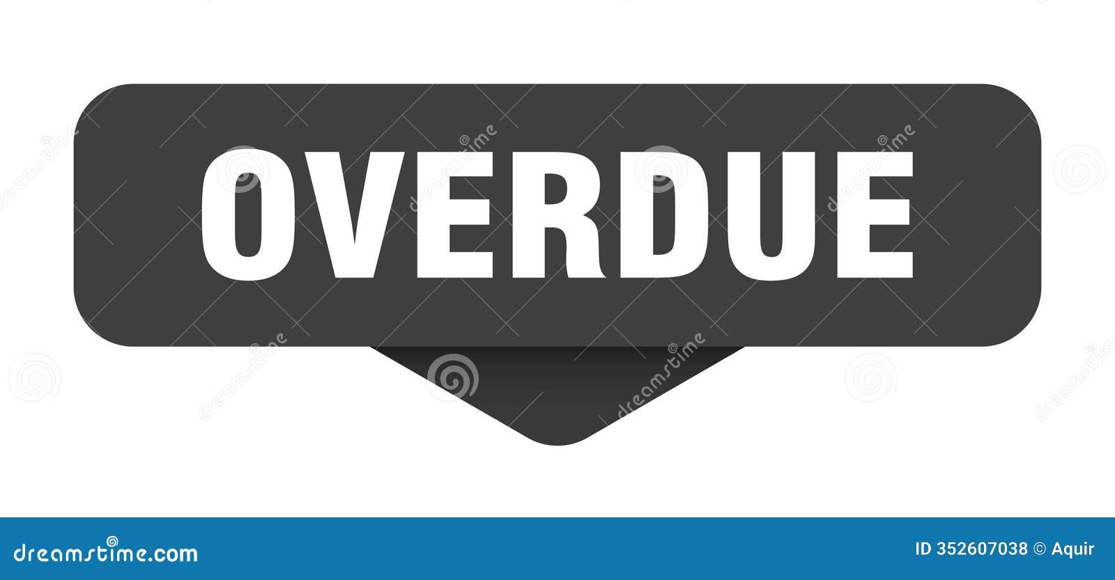 Overdue Sticker. Overdue Sign On Transparent Background Vector ...