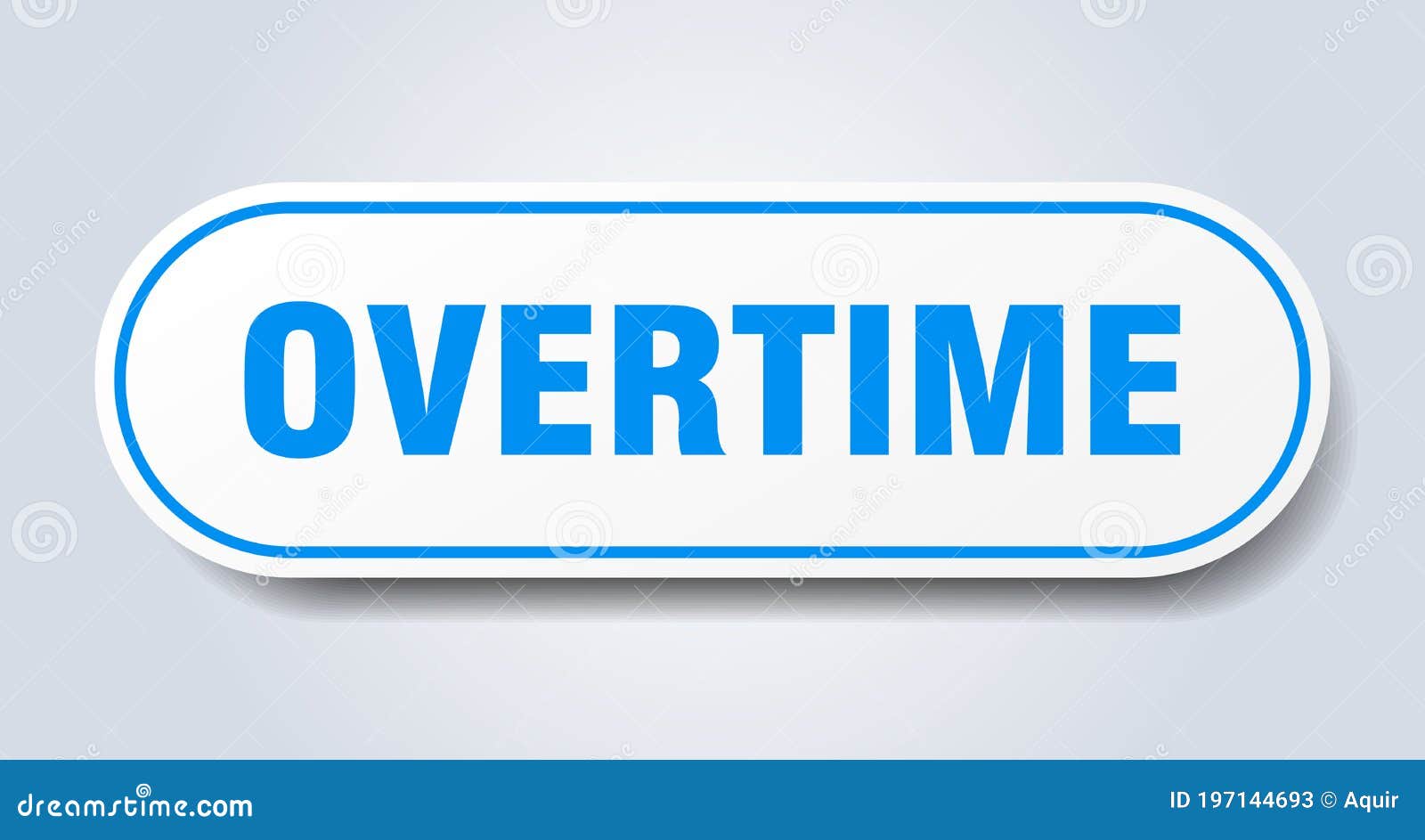 Overtime Sign. Rounded Isolated Button. White Sticker Stock Vector ...