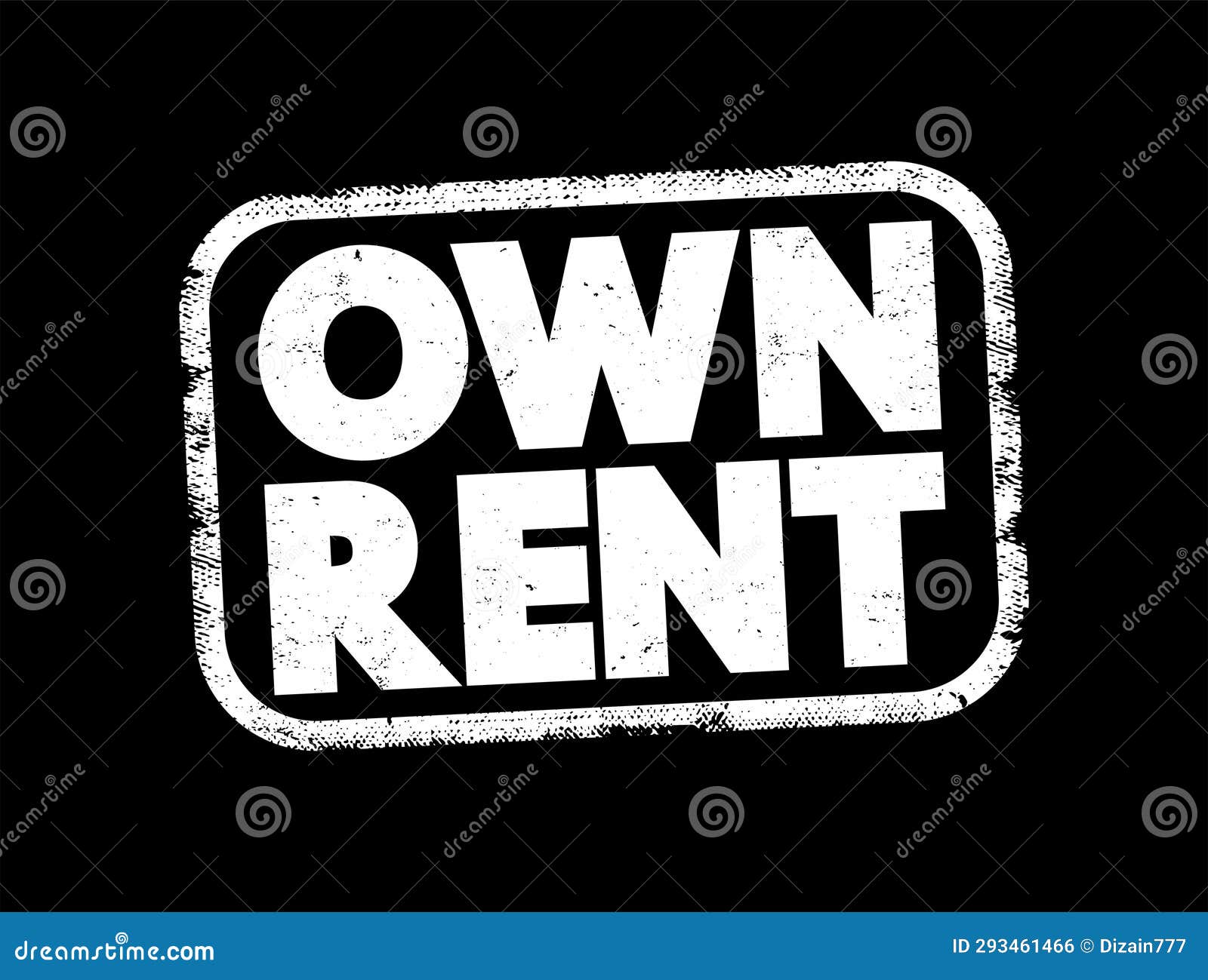 Own Rent Text Stamp, Concept Background Stock Photo - Image of mortgage ...