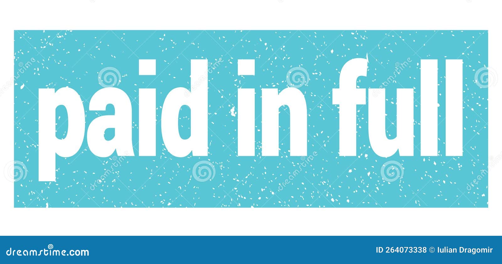 Paid in Full Text Written on Blue Stamp Sign Stock Illustration ...