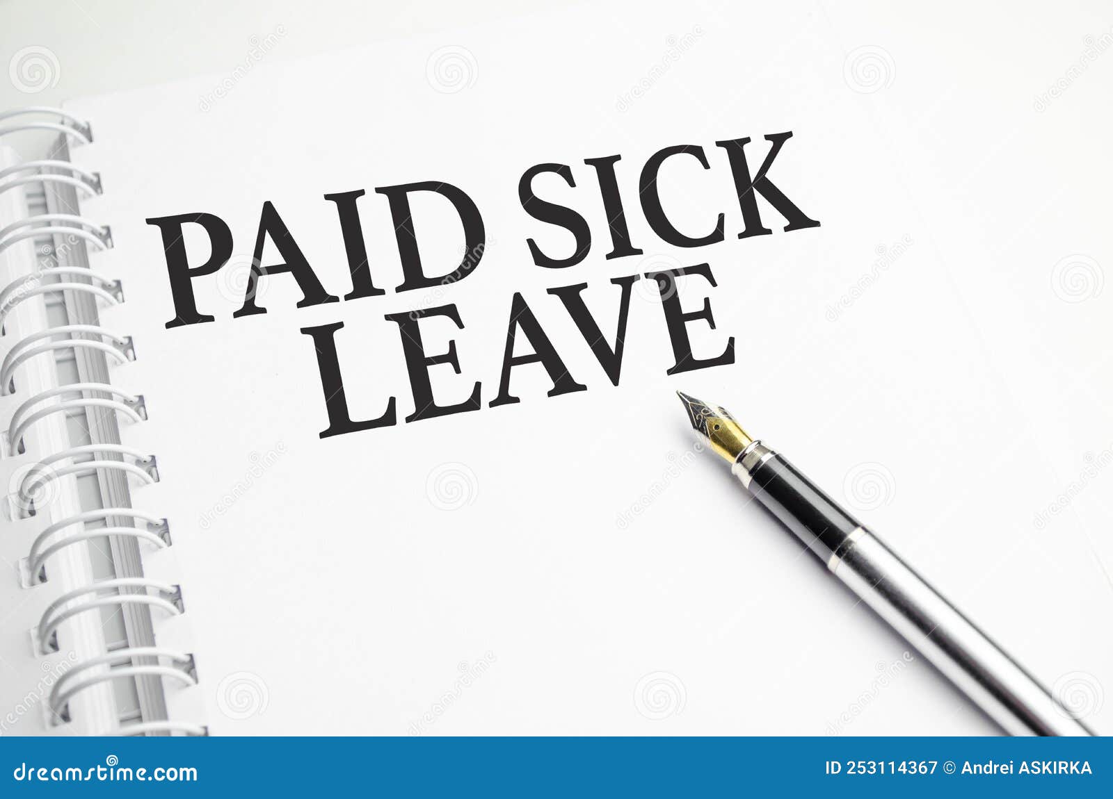 Paid Sick Leave Words on White Notepad and Pen Stock Image - Image of ...
