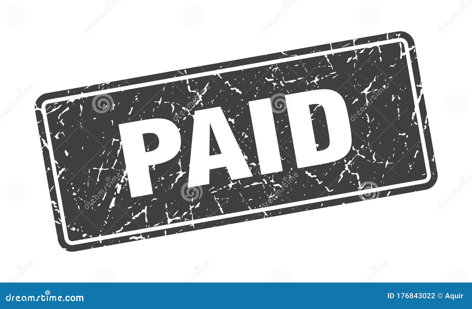 Paid Sign. Paid Grunge Stamp Stock Vector - Illustration of banner ...