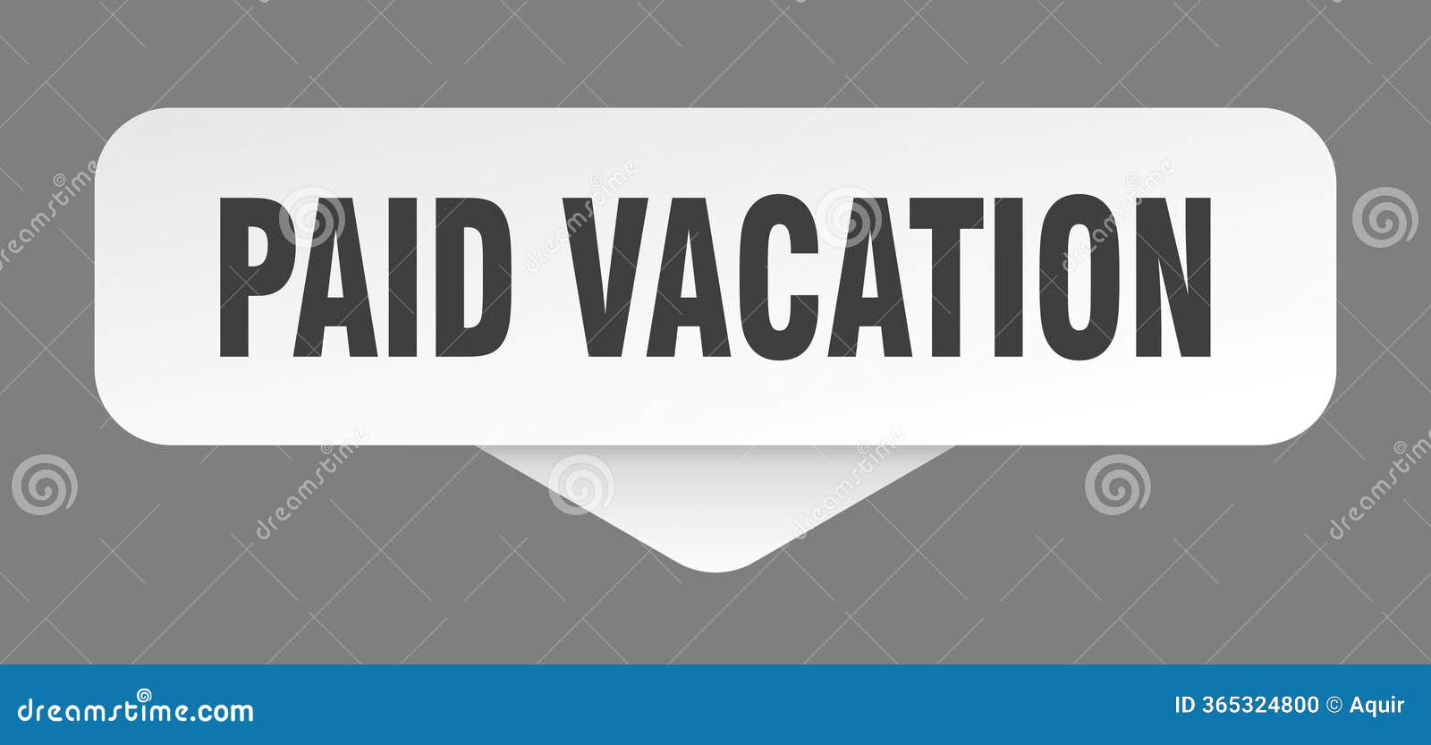 Paid Vacation Stamp. Paid Vacation Label On Transparent Background ...