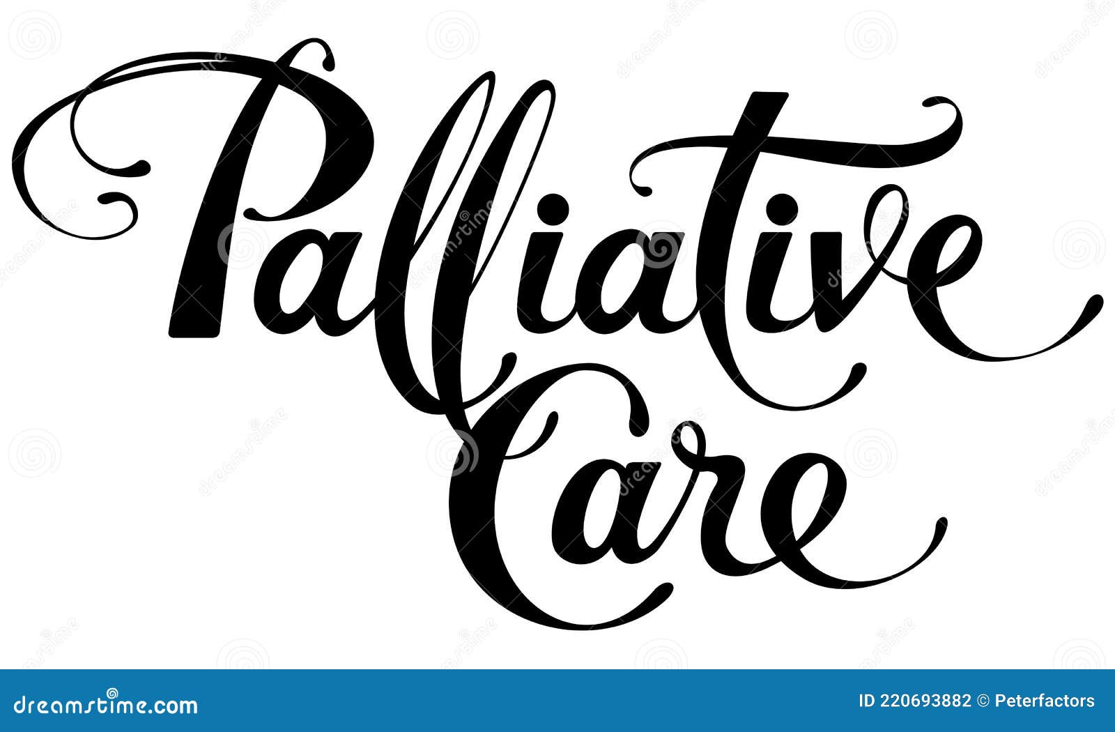 Palliative Care - Custom Calligraphy Text Stock Vector - Illustration ...