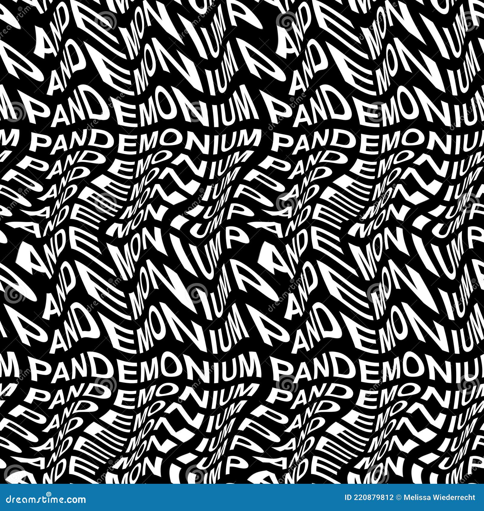 PANDEMONIUM Word Warped, Distorted, Repeated, and Arranged into ...