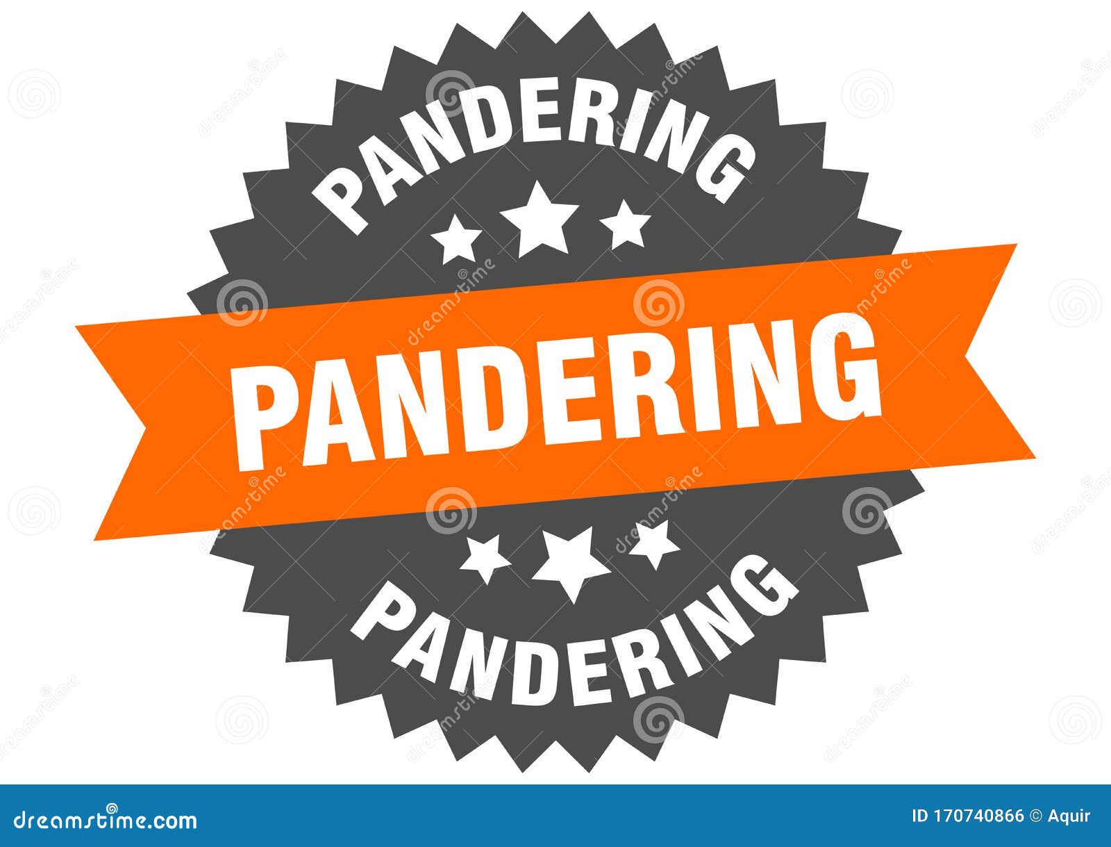 Pandering Sign. Pandering Circular Band Label. Pandering Sticker Stock ...