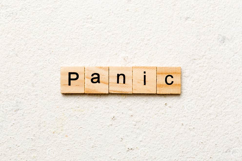 Panic Word Written on Wood Block. Panic Text on Table, Concept Stock ...