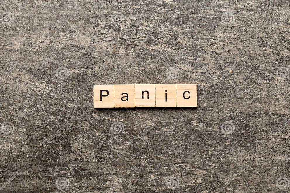 Panic Word Written on Wood Block. Panic Text on Table, Concept Stock ...