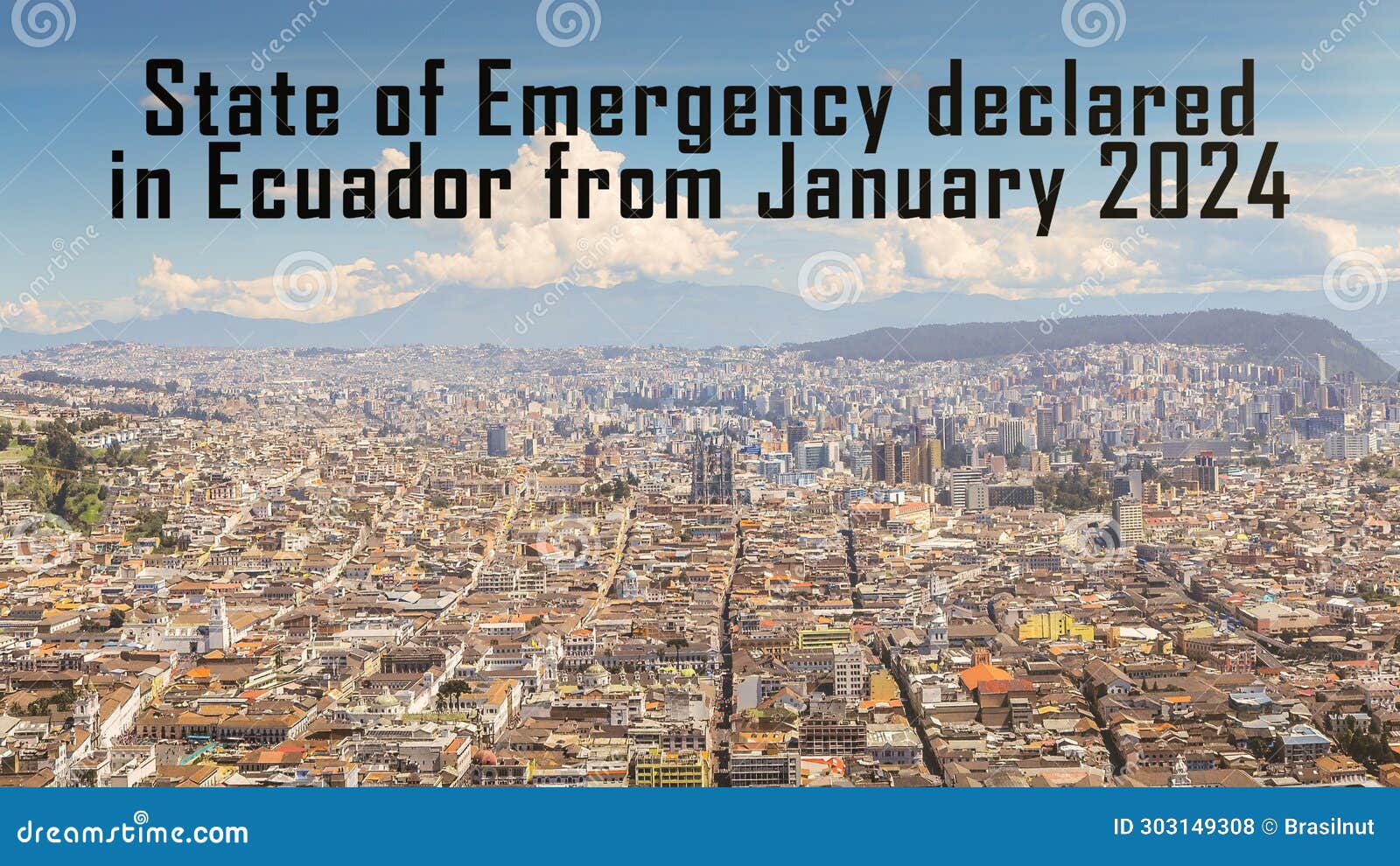 Panorama of Quito, Ecuador with Text about the State of Emergency ...