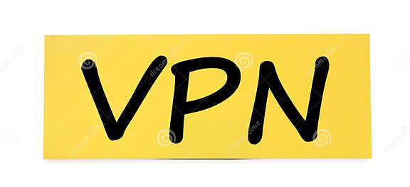 Paper Note with Acronym VPN (Virtual Private Network) Isolated on White ...