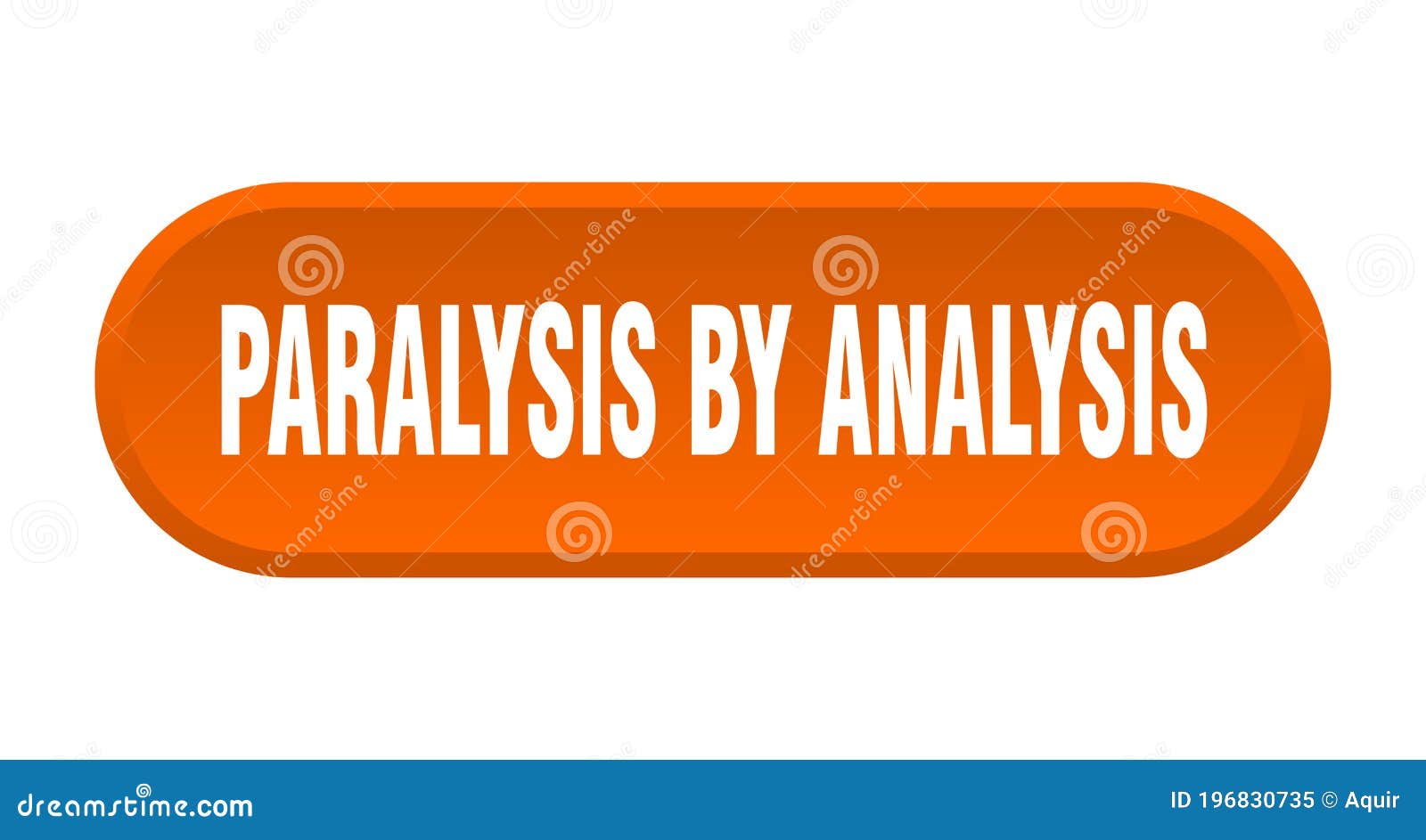 Paralysis By Analysis Banner Template. Paralysis By Analysis Ribbon ...