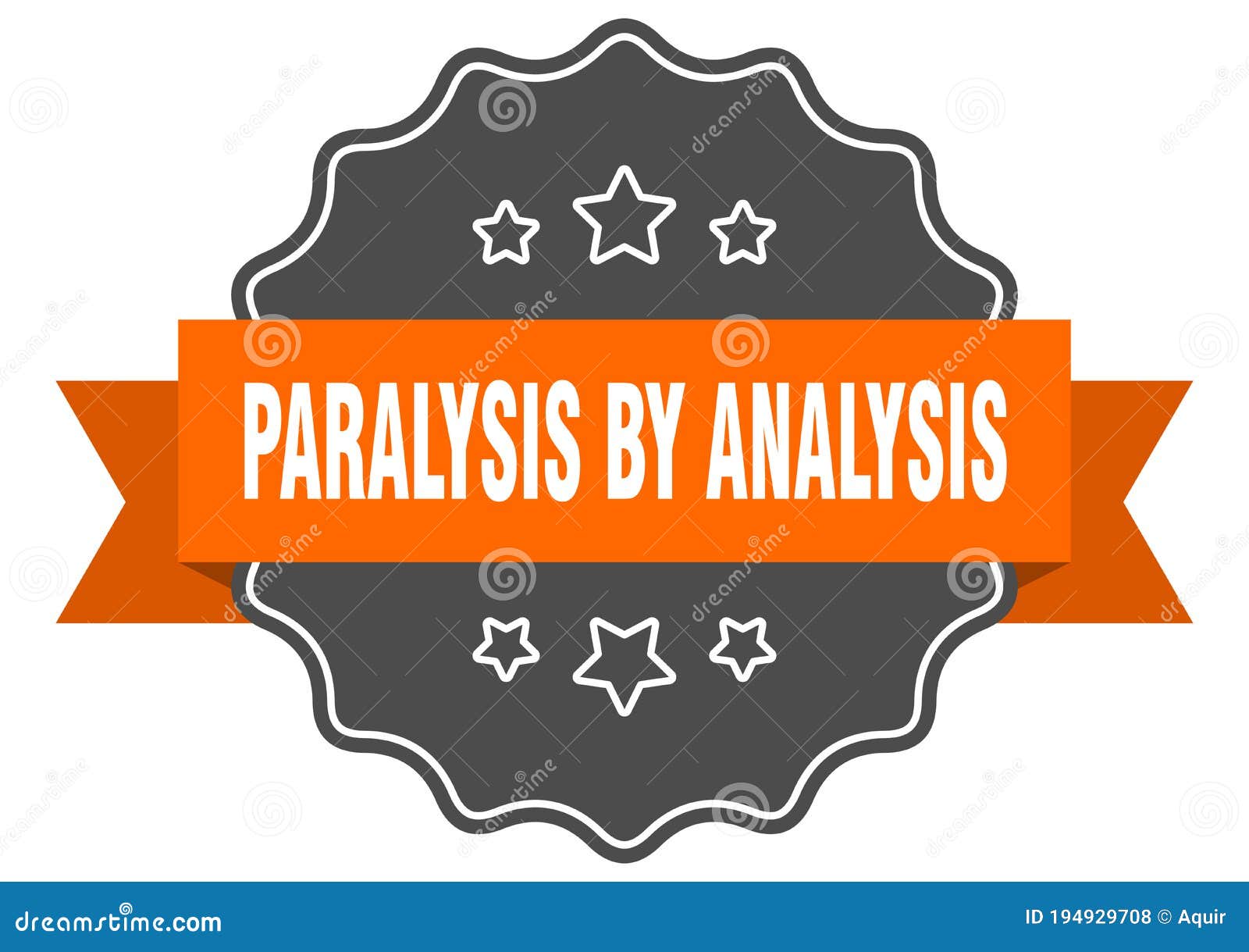 Paralysis by Analysis Label Stock Vector - Illustration of analysis ...