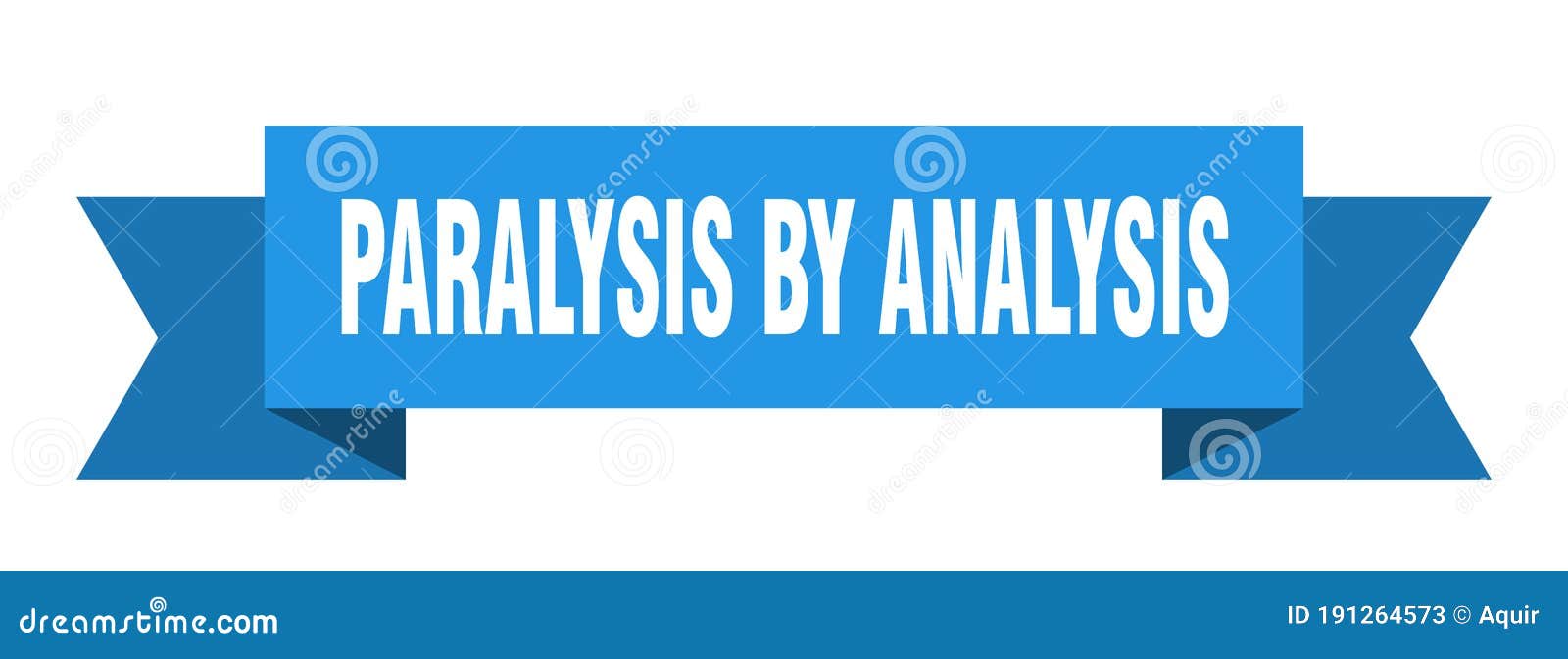 Paralysis by Analysis Ribbon. Stock Vector - Illustration of sign ...