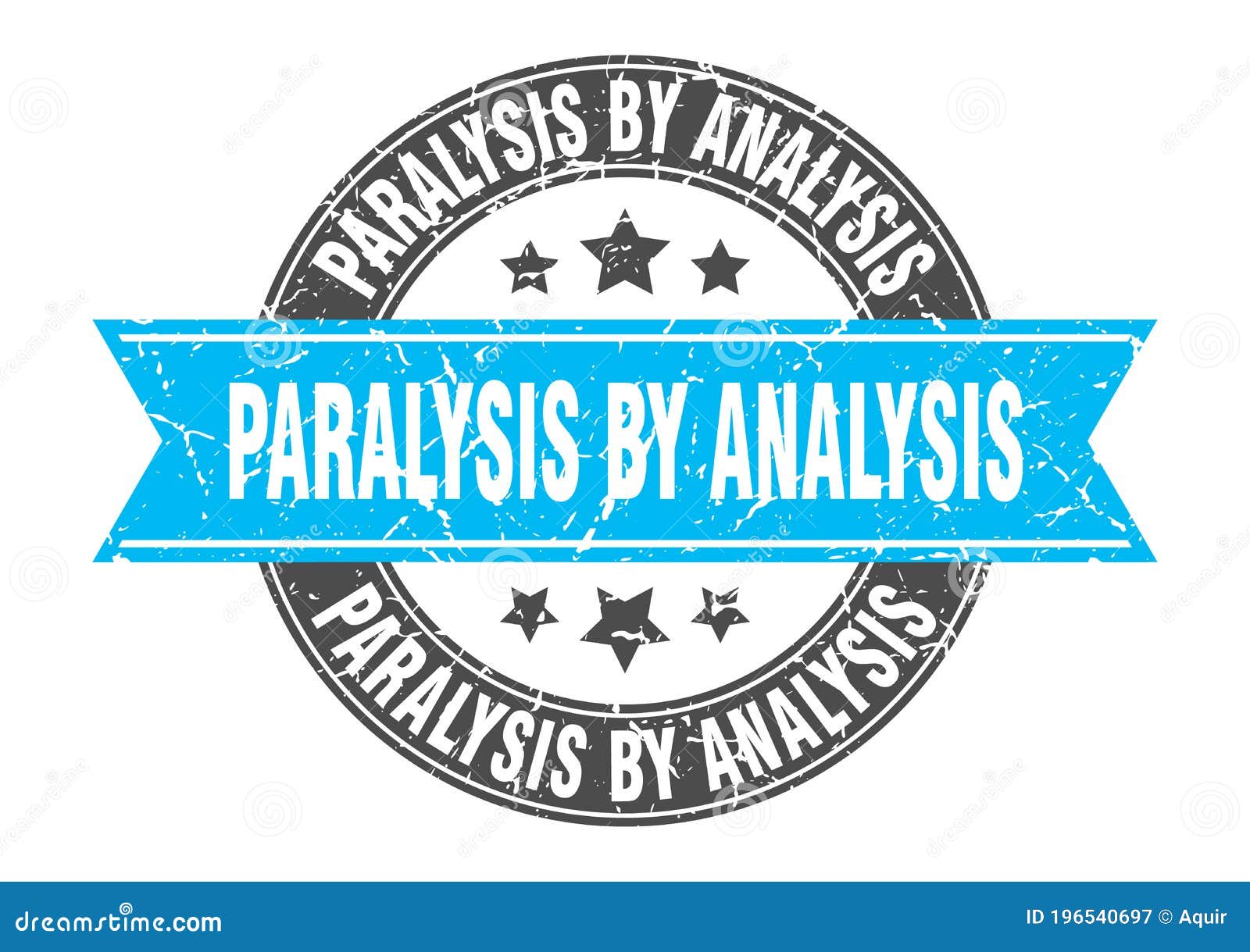 Paralysis By Analysis Round Ribbon Isolated Label. Paralysis By ...