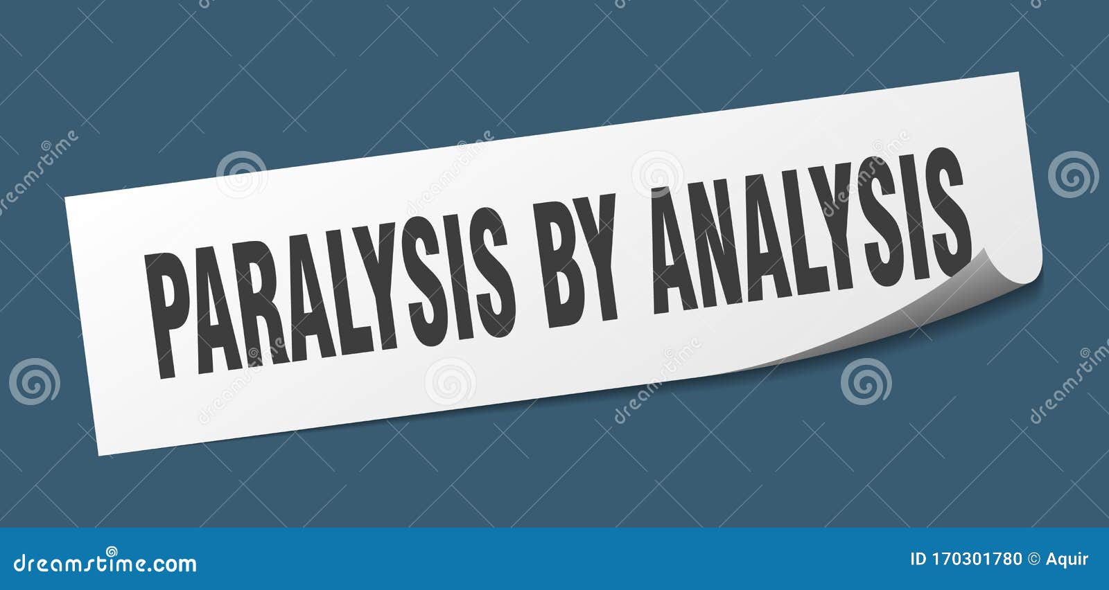 Paralysis by Analysis Sticker. Paralysis by Analysis Square Sign Stock ...