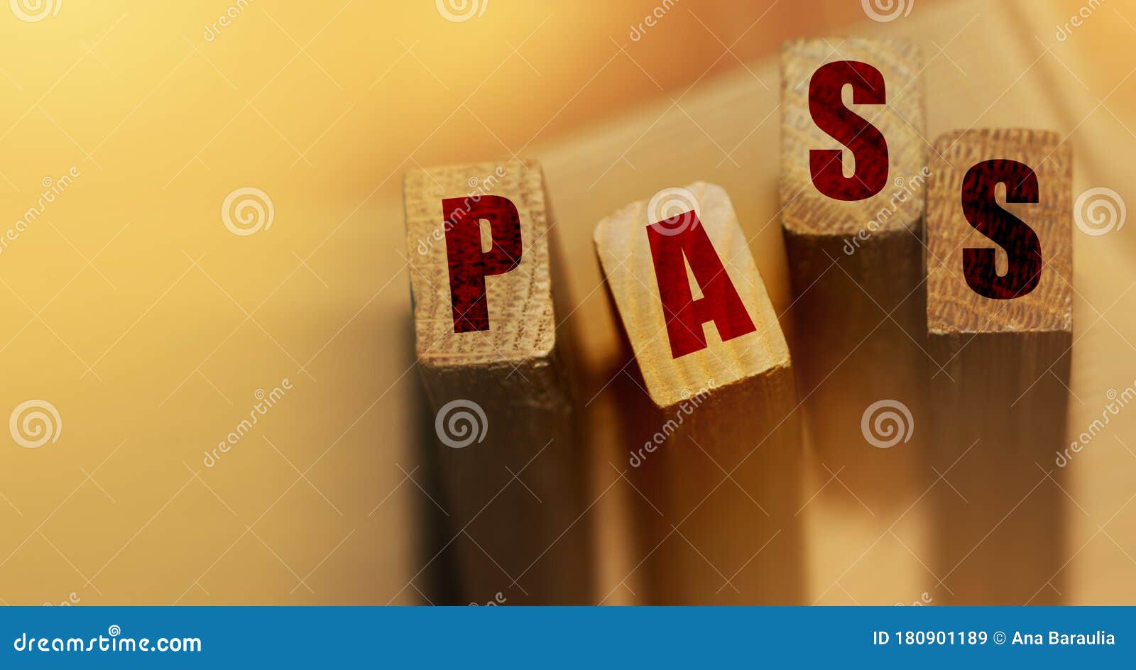 PASS Word Made with Building Blocks. Pass or Fail Concept, Positive ...