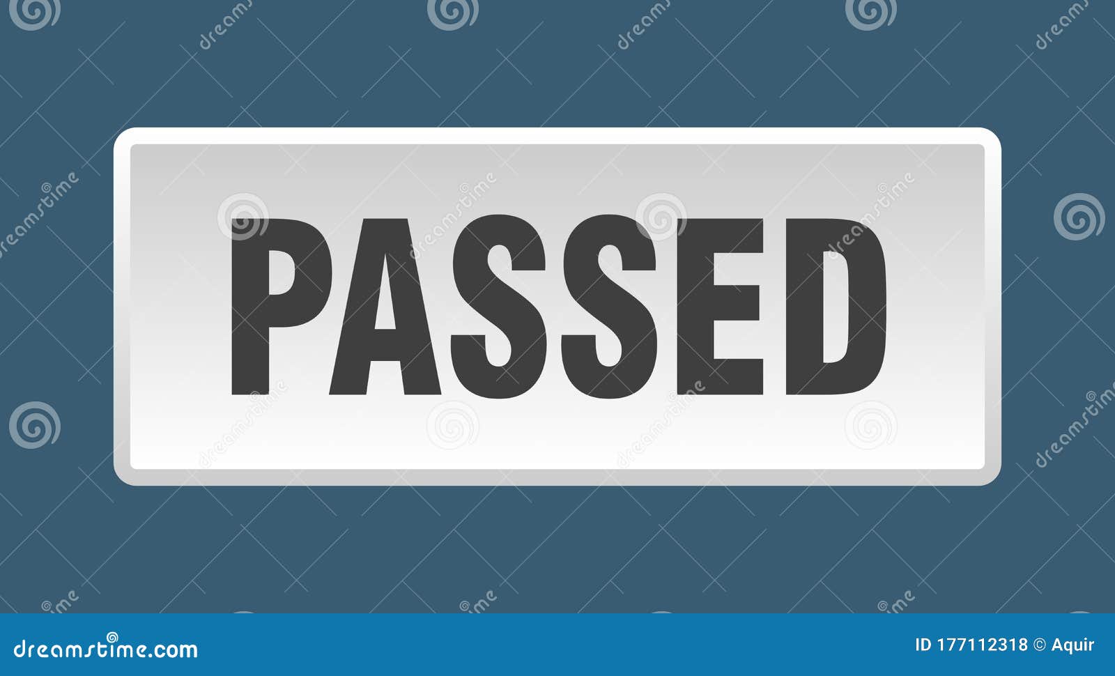 Passed Button. Passed Square Isolated Push Button Stock Vector ...