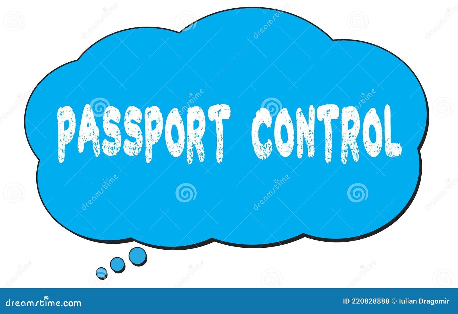 PASSPORT CONTROL Text Written on a Blue Thought Bubble Stock ...