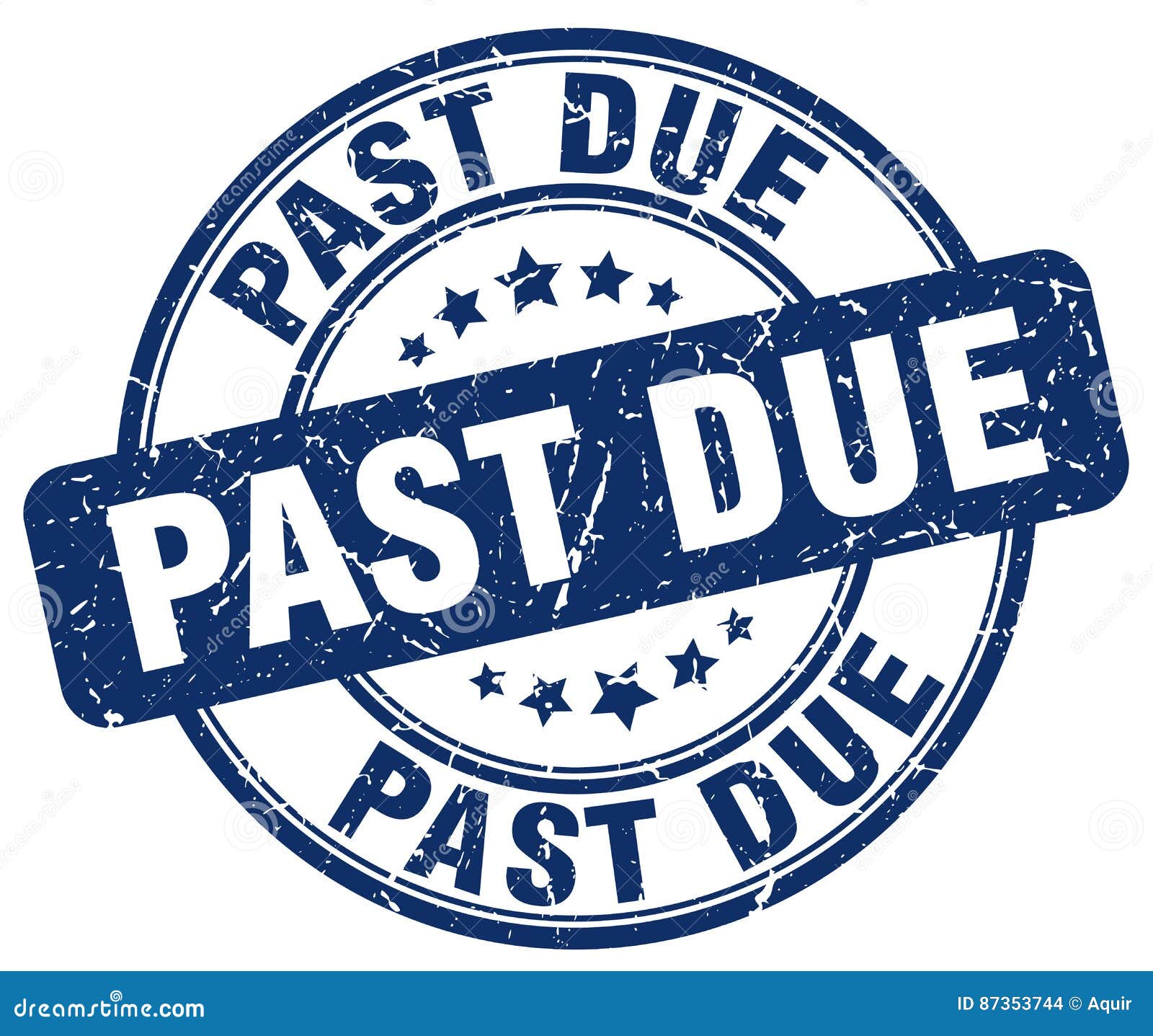 Past Due Blue Grunge Round Stamp Stock Vector - Illustration of label ...