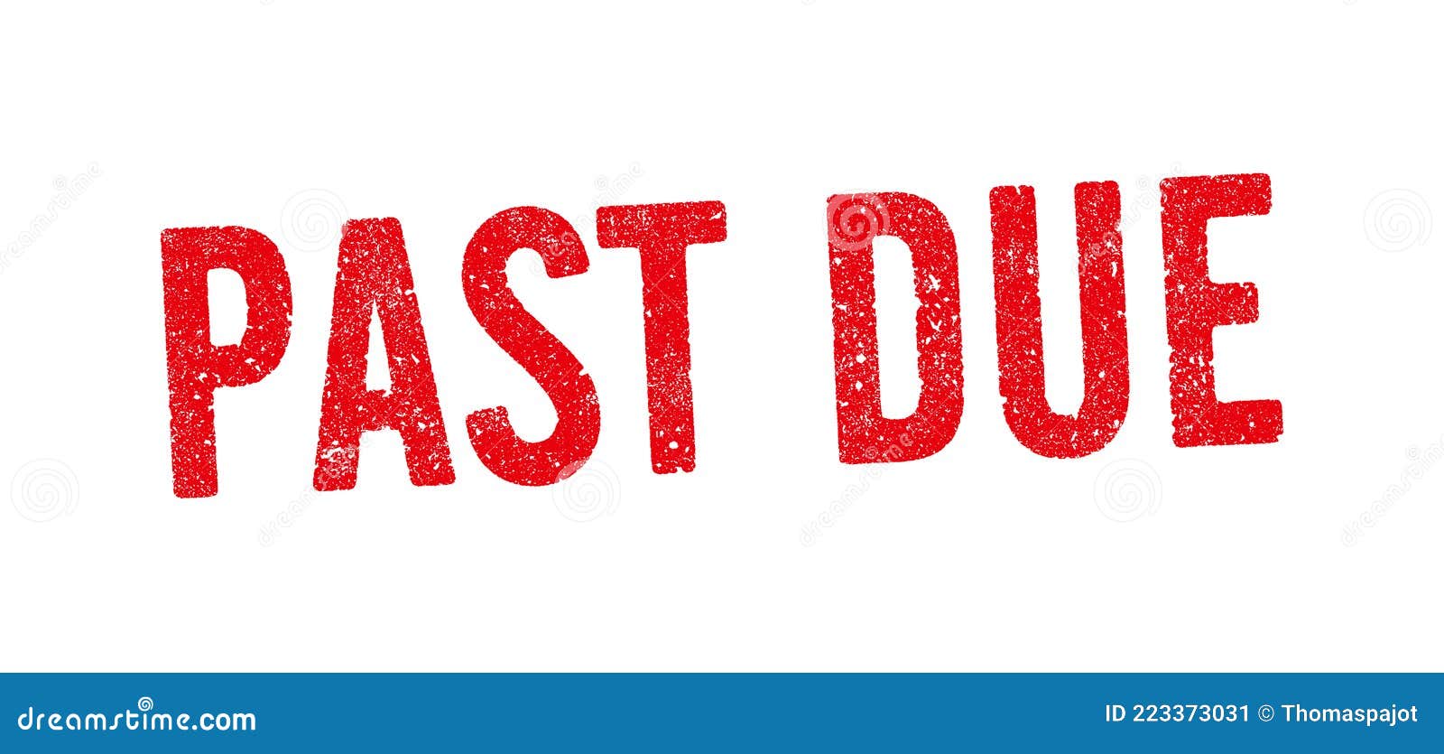 Past Due Red Ink Stamp stock vector. Illustration of receipt - 223373031
