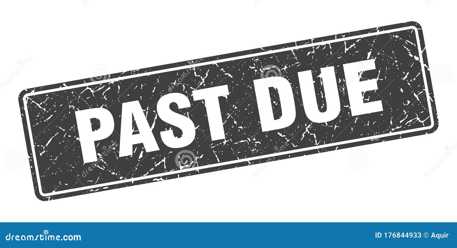 Past Due Sign. Past Due Grunge Stamp Stock Vector - Illustration of ...