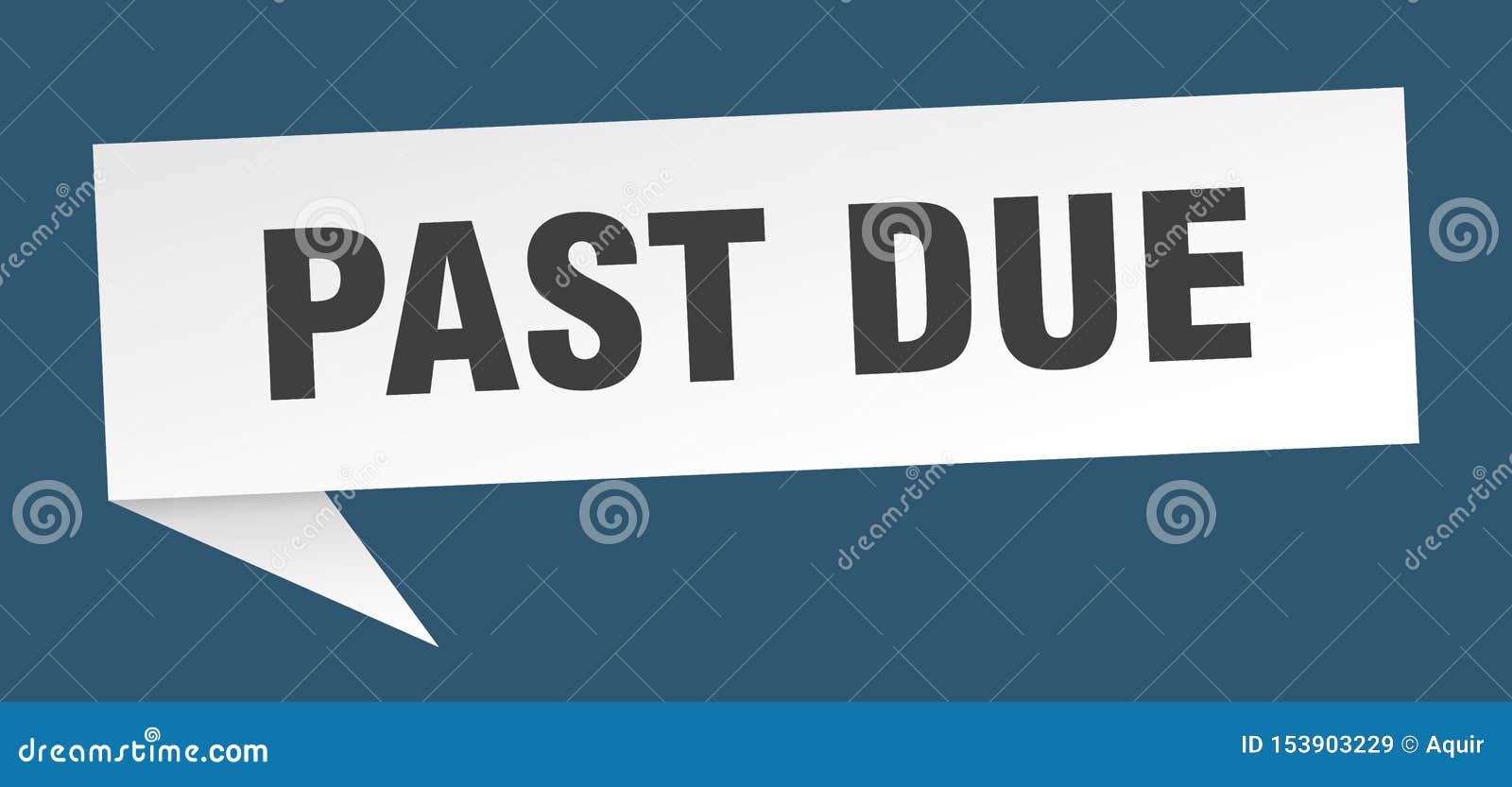 Past due speech bubble. stock vector. Illustration of element - 153903229