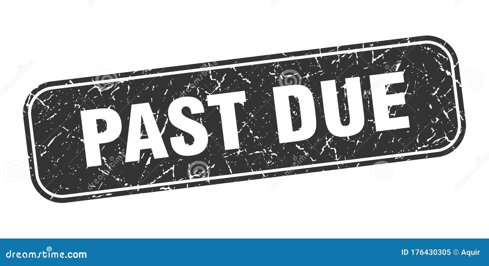 Past Due Stamp. Past Due Square Grungy Isolated Sign Stock Vector ...