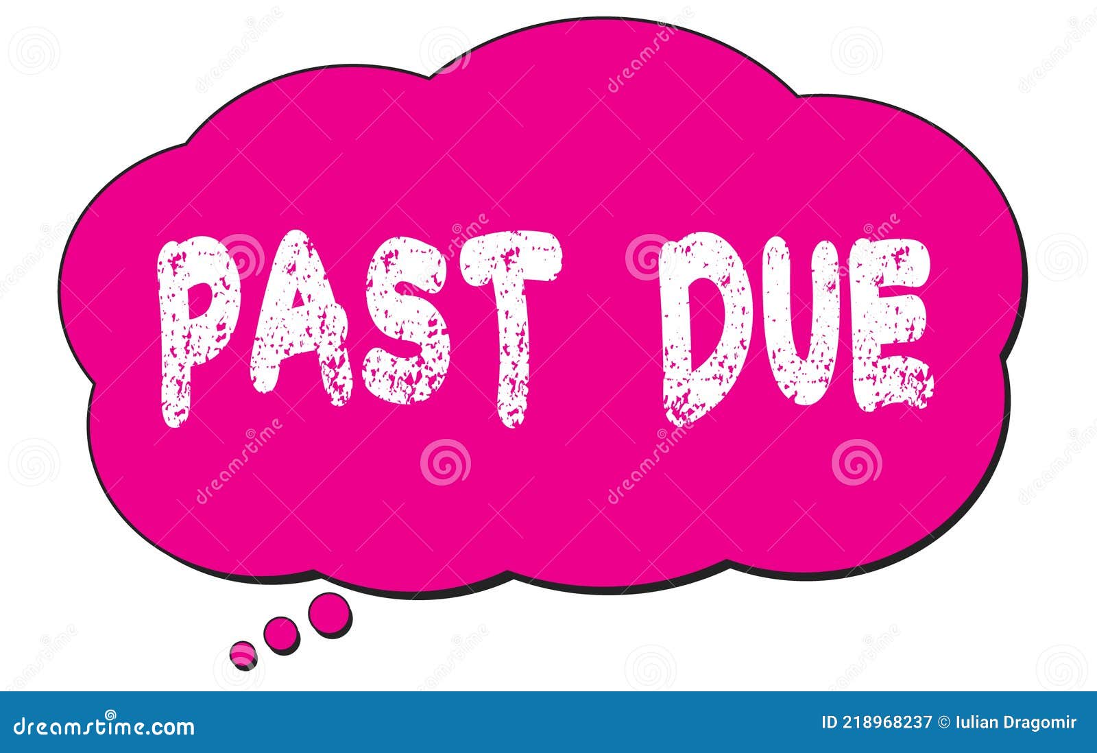 PAST DUE Text Written on a Pink Cloud Bubble Stock Illustration ...